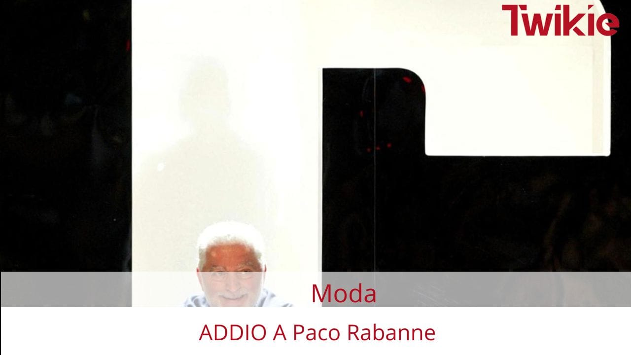 ADDIO A Paco Rabanne - Twikie.it - Il magazine più buono del web